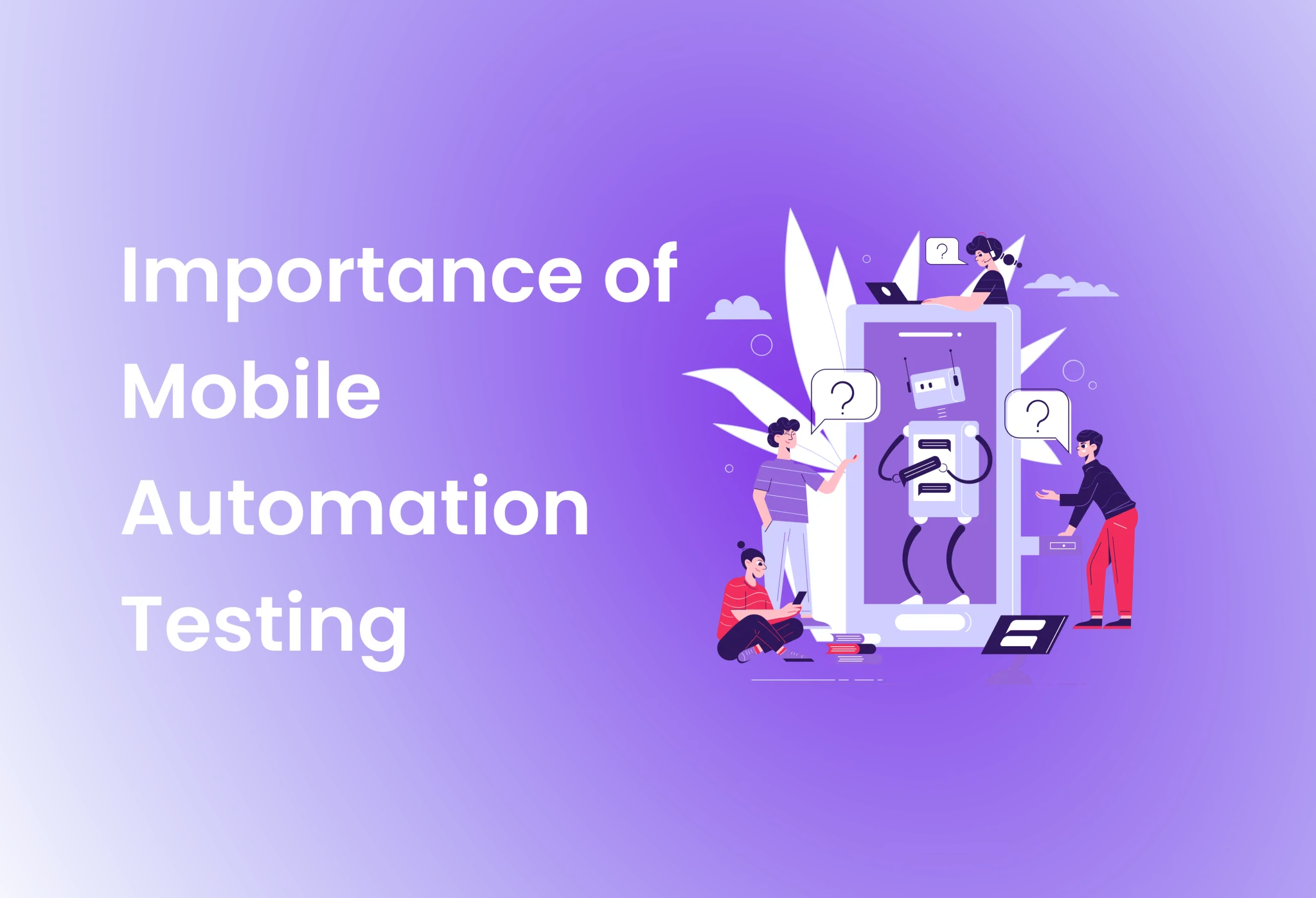 Test Automation For Mobile Testing