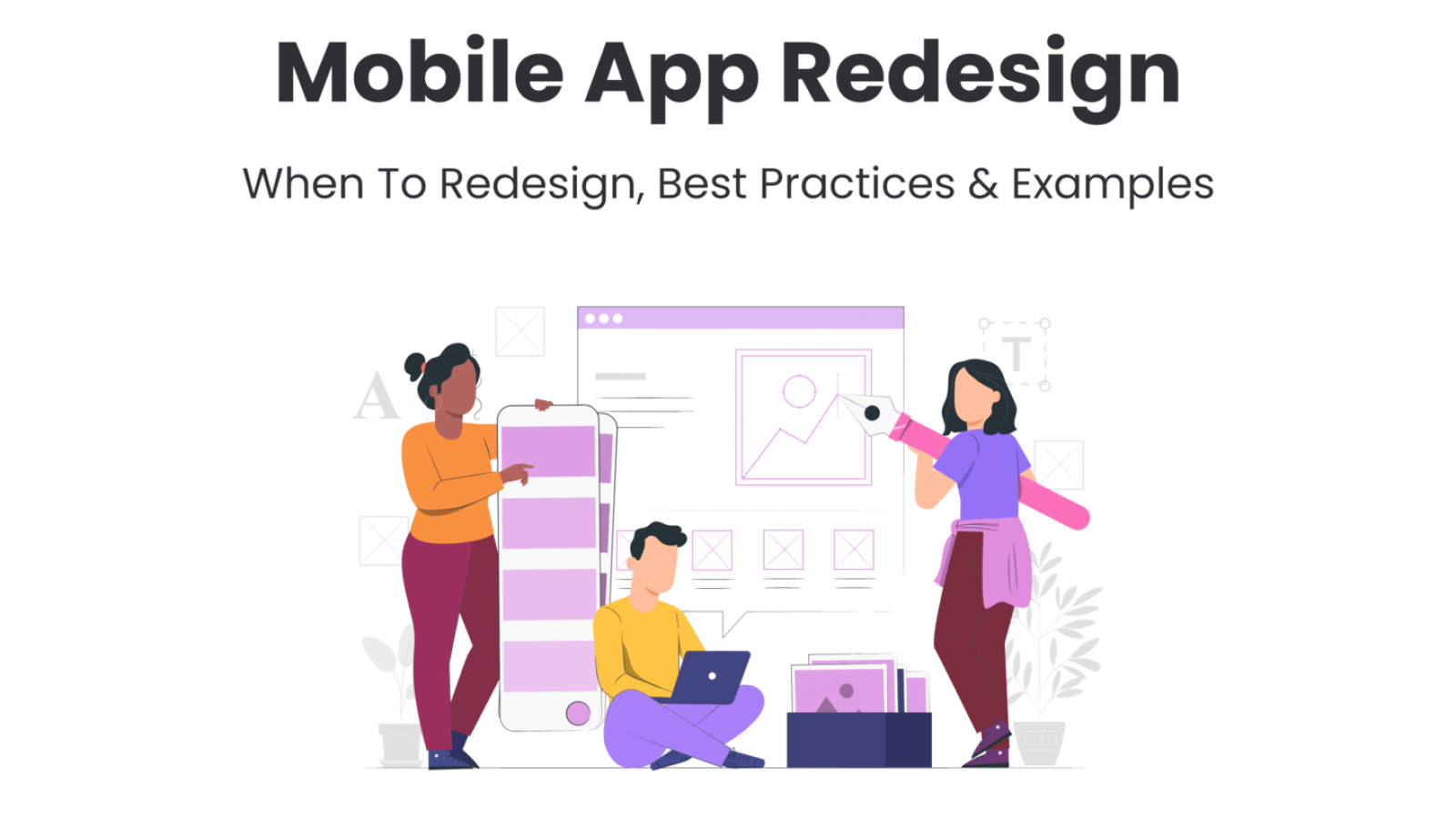 How to Revamp Mobile App Design? - Mobile App Redesign