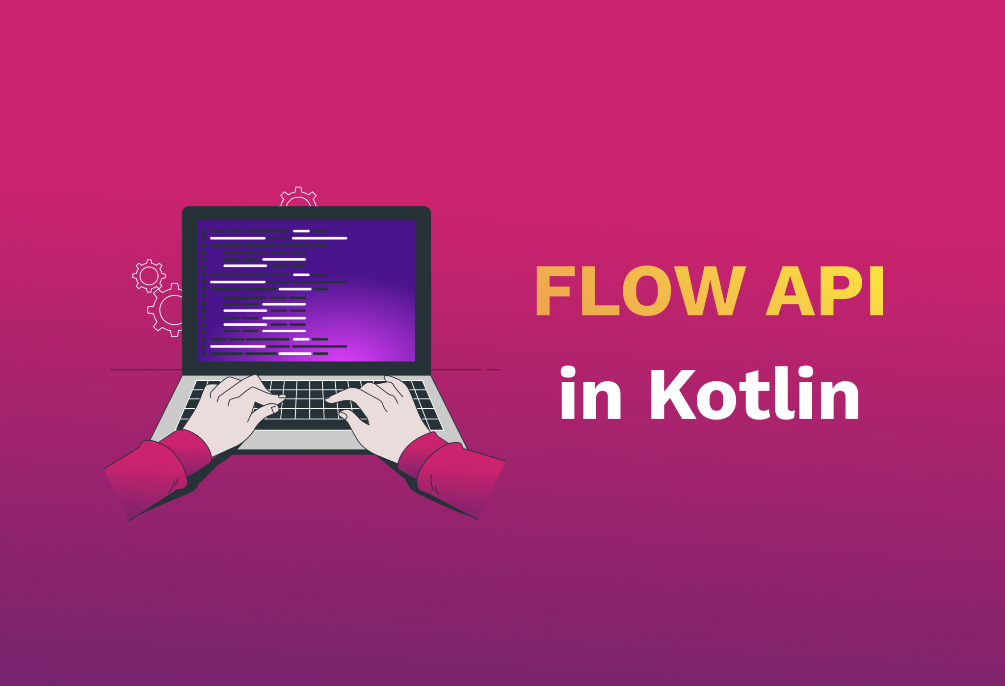 Mastering Flow API in Kotlin | Treinetic
